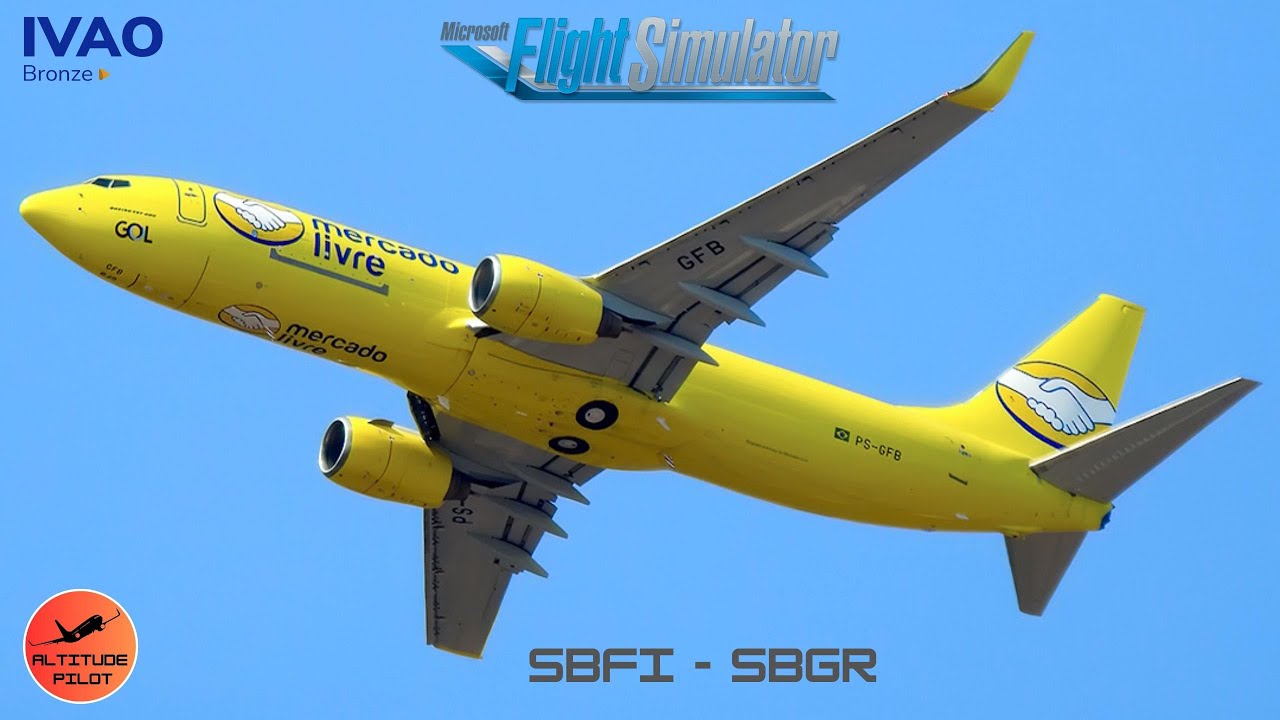 🔴Live | MFS2020 | B737-8NG - MERCADO LIVRE | SBFI SBGR | IVAO ️👨‍ ️ ...