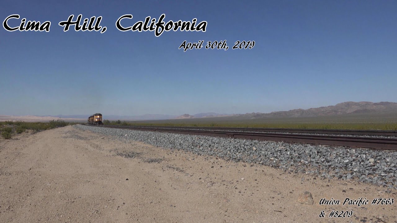 Cima Hill, California trains in 4K: 4-30-2019 / UP #7663 & #8209 - YouTube