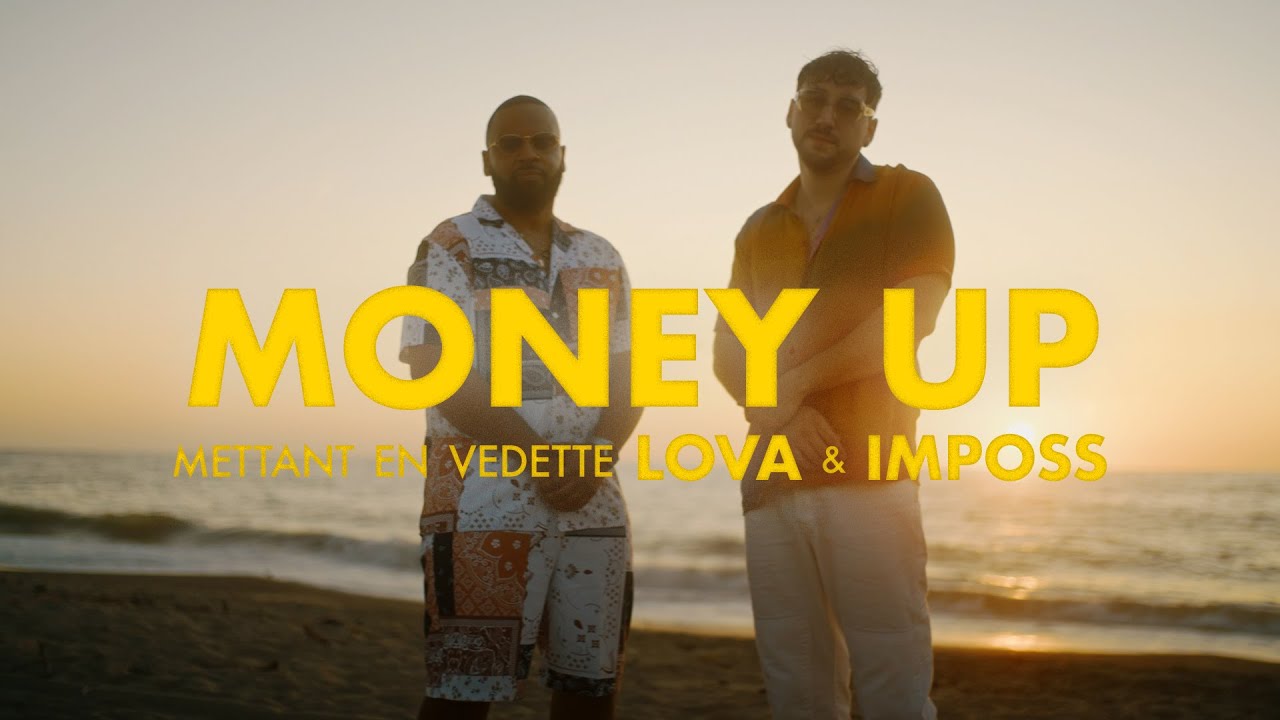 Lova & Imposs - Money Up (Clip Officiel) - YouTube