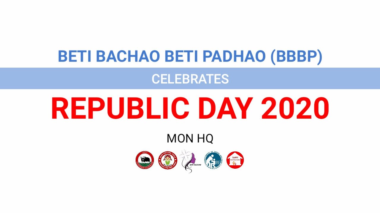 BBBP CELEBRATES REPUBLIC DAY 2020 | MON DISTRICT - YouTube