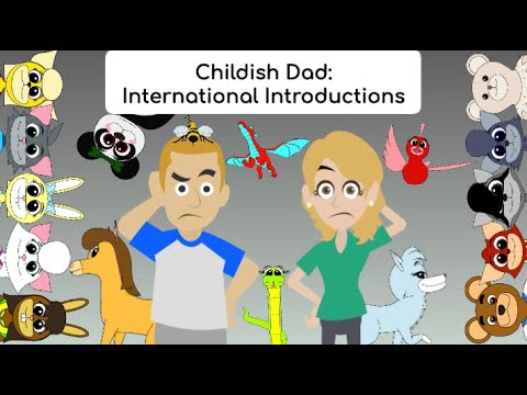 Childish Dad: International Introductions - YouTube