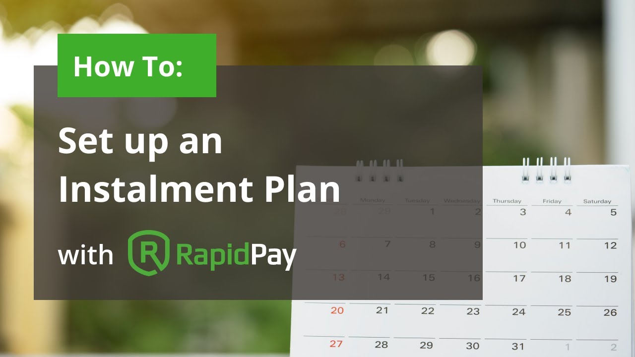How to set up a RapidPay Instalment Plan - YouTube