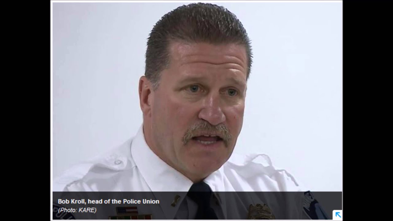 MPD Union head Bob Kroll calls 4th Precinct protests "local version of ...