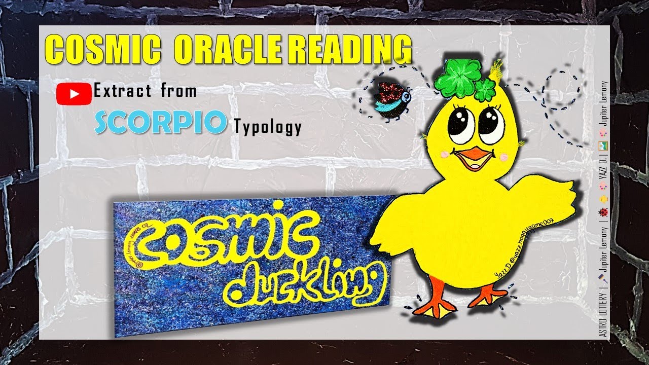 COSMIC ORACLE READING | Extract fr. SCORPIO ASTRO-Typology♏#oracle # ...