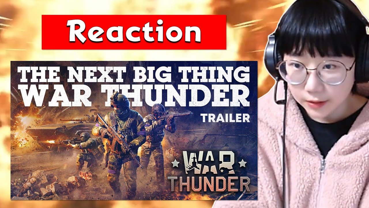 War Thunder 'THE NEXT BIG THING' REACTION - YouTube