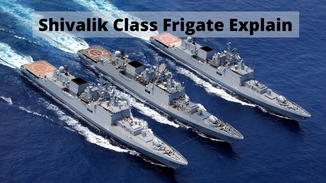 Shivalik Class Frigate Explain | in English - YouTube