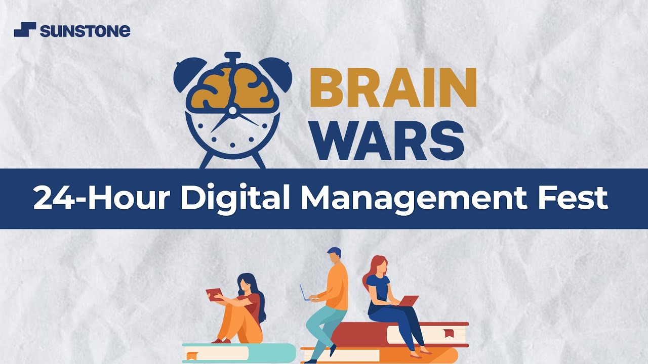 Brain Wars | 24-Hour Digital Management Fest | Sunstone - YouTube