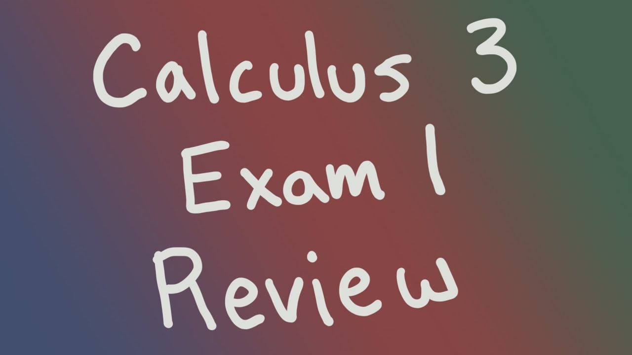 Calculus 3, Geometry of space and vectors review (Fall 2019) - YouTube