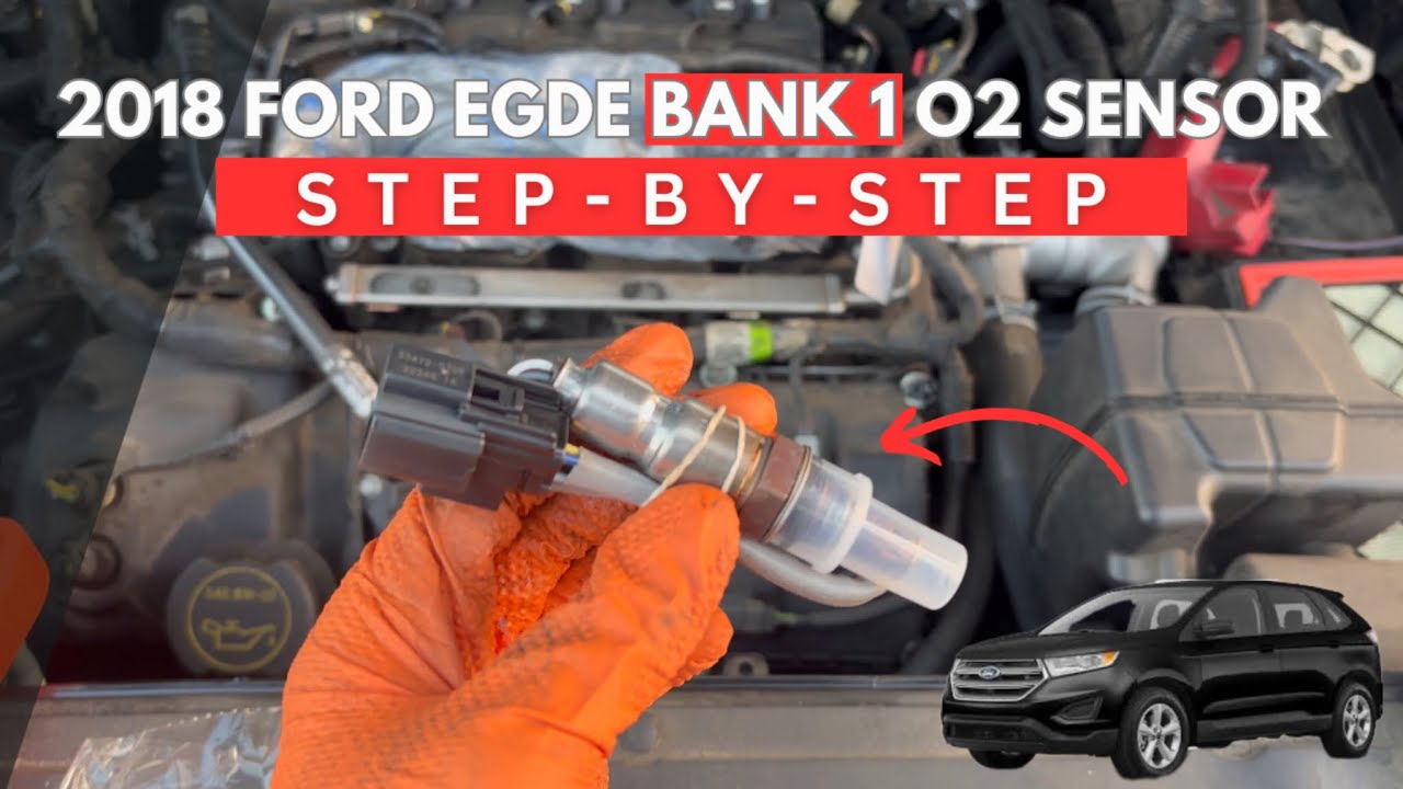 2015-2018 Ford Edge Bank 1 Sensor 1 O2 Sensor Replacement #ford # ...