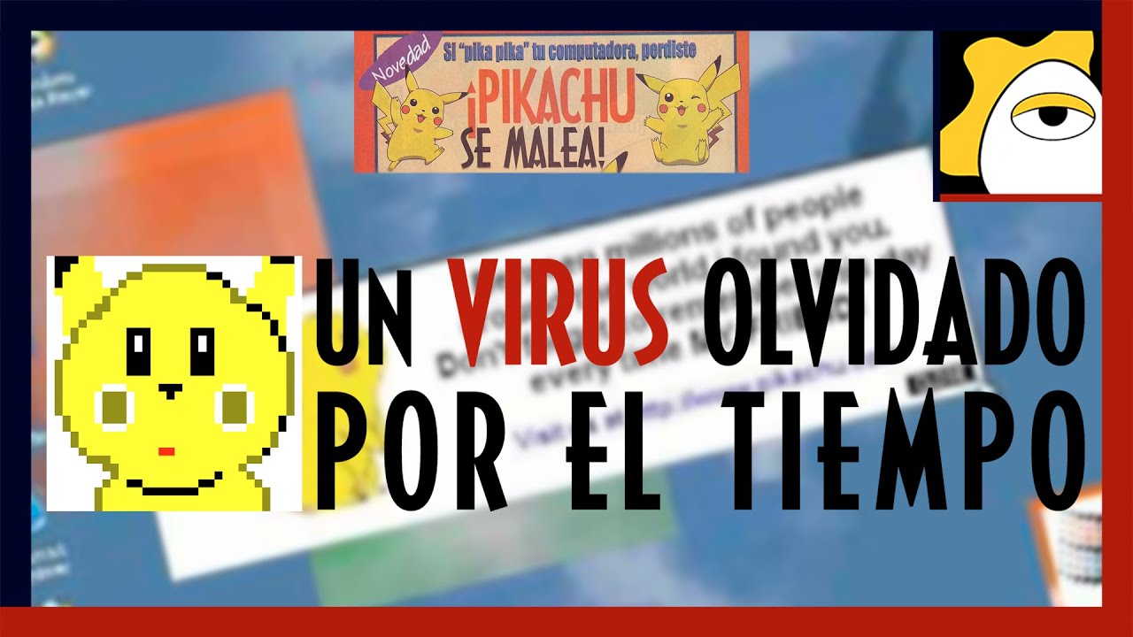 El virus pikachu que engaño a los niños del 2000 - YouTube