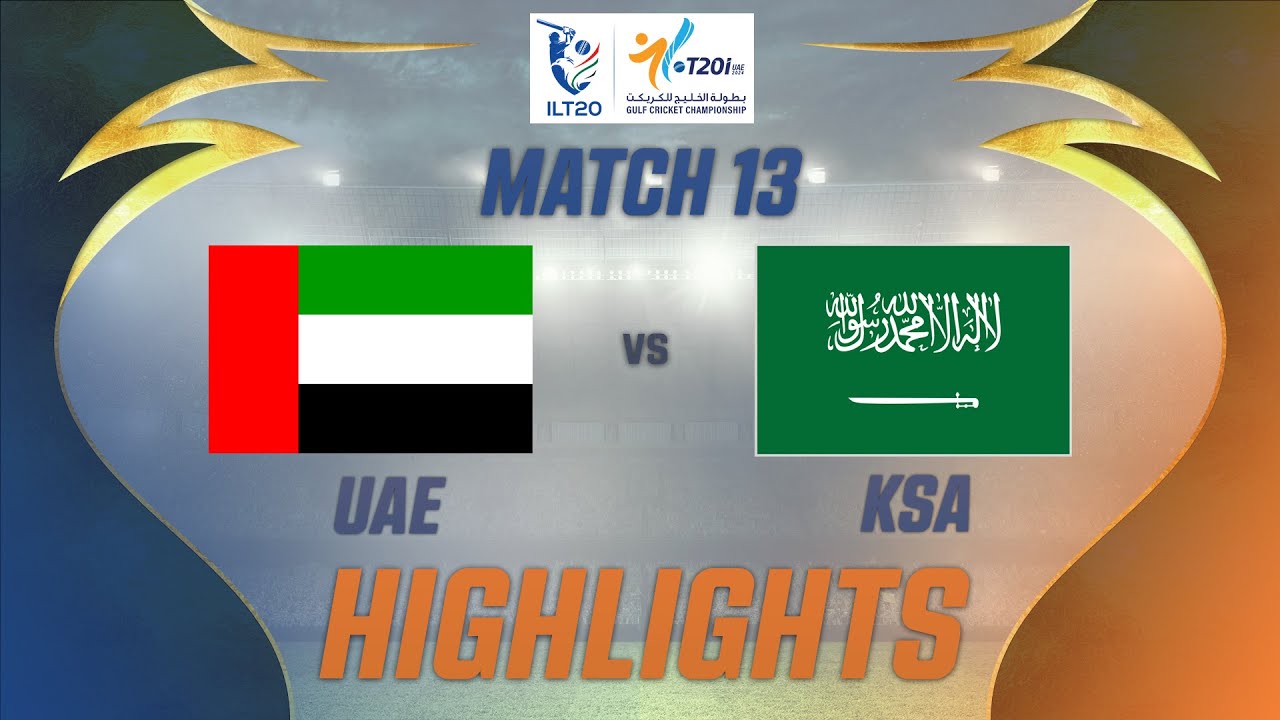 Highlights - Match # 13 | UAE vs Saudi Arabia | ILT20 Men's Gulf ...