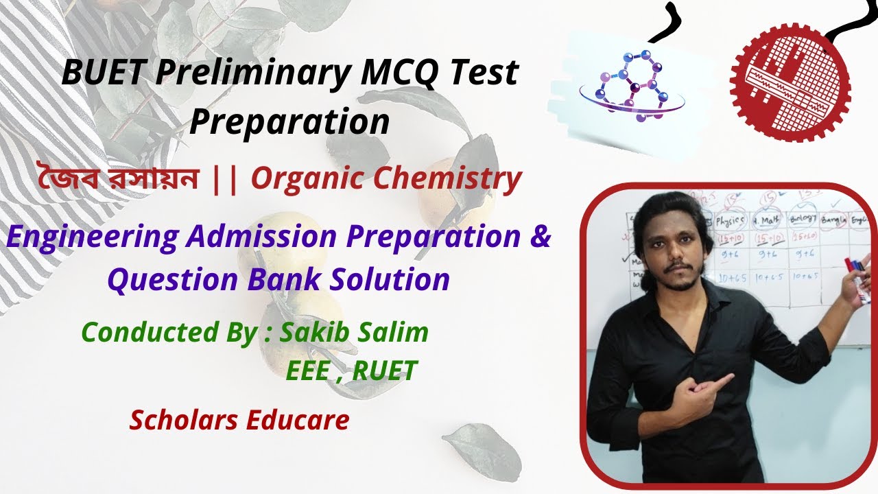 Chemistry BUET Preliminary MCQ Test Preparation&Guideline | জৈব রসায়ন ...