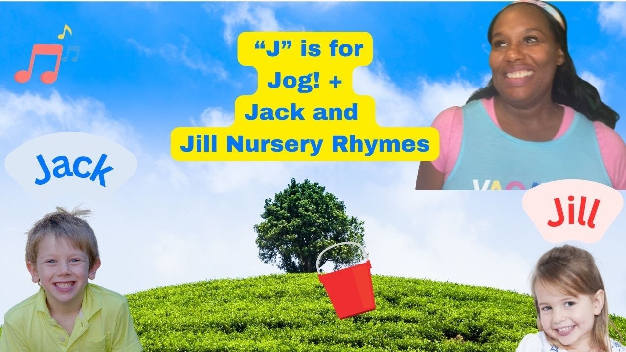 J is for Jog | Jack and Jill Nursery Rhyme | Kids Songs | Preschool ...
