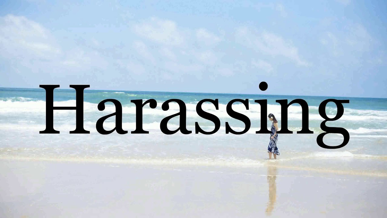 How To Pronounce Harassing🌈🌈🌈🌈🌈🌈Pronunciation Of Harassing - YouTube