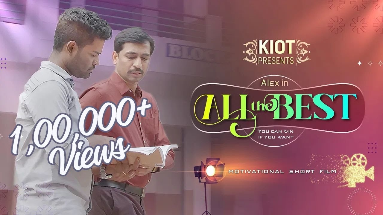 All The Best | Motivational Short Film | Knowledge Institute Salem | KIOT | Alex Maths - YouTube
