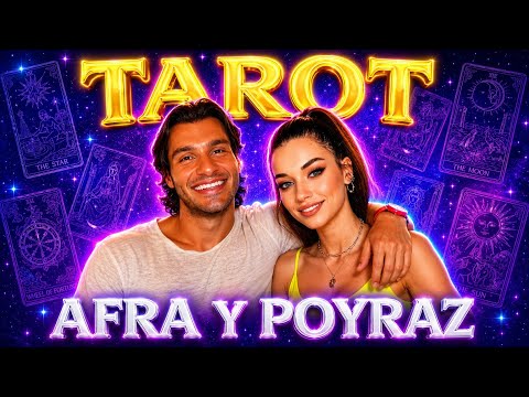 🔮Tarot de AFRA y POYRAZ 