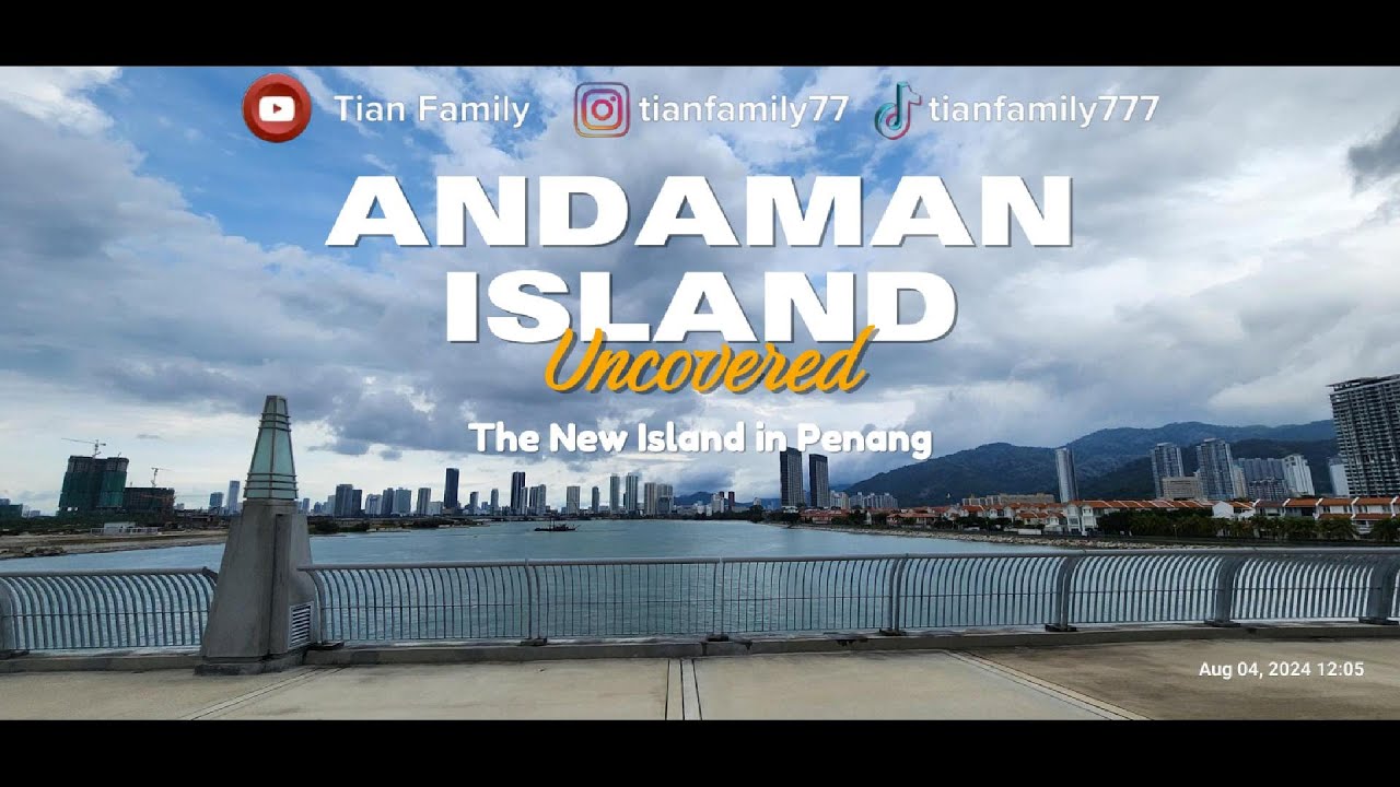 Exploring Andaman Island Penang: A Journey to the New Luxury Haven ...