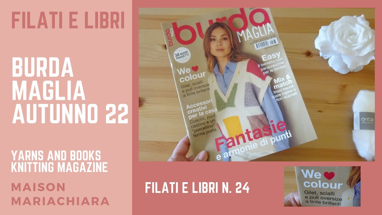 Filati & Libri #24 Burda Maglia 08 2022 Knitting magazine ...
