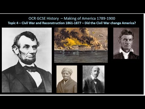 04 Making of America GCSE History OCR B - Civil War and Reconstruction ...