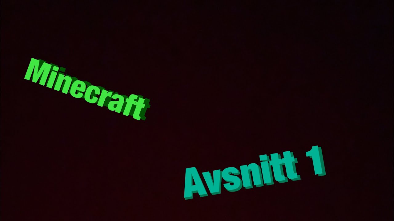 Minecraft let’s play avsnitt #1 - YouTube