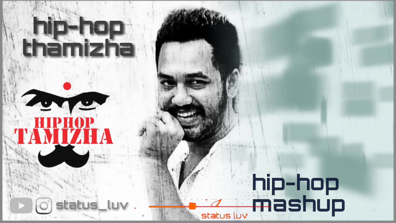 Hip-hop thamizha mash-up video_using headphones for better experience ...