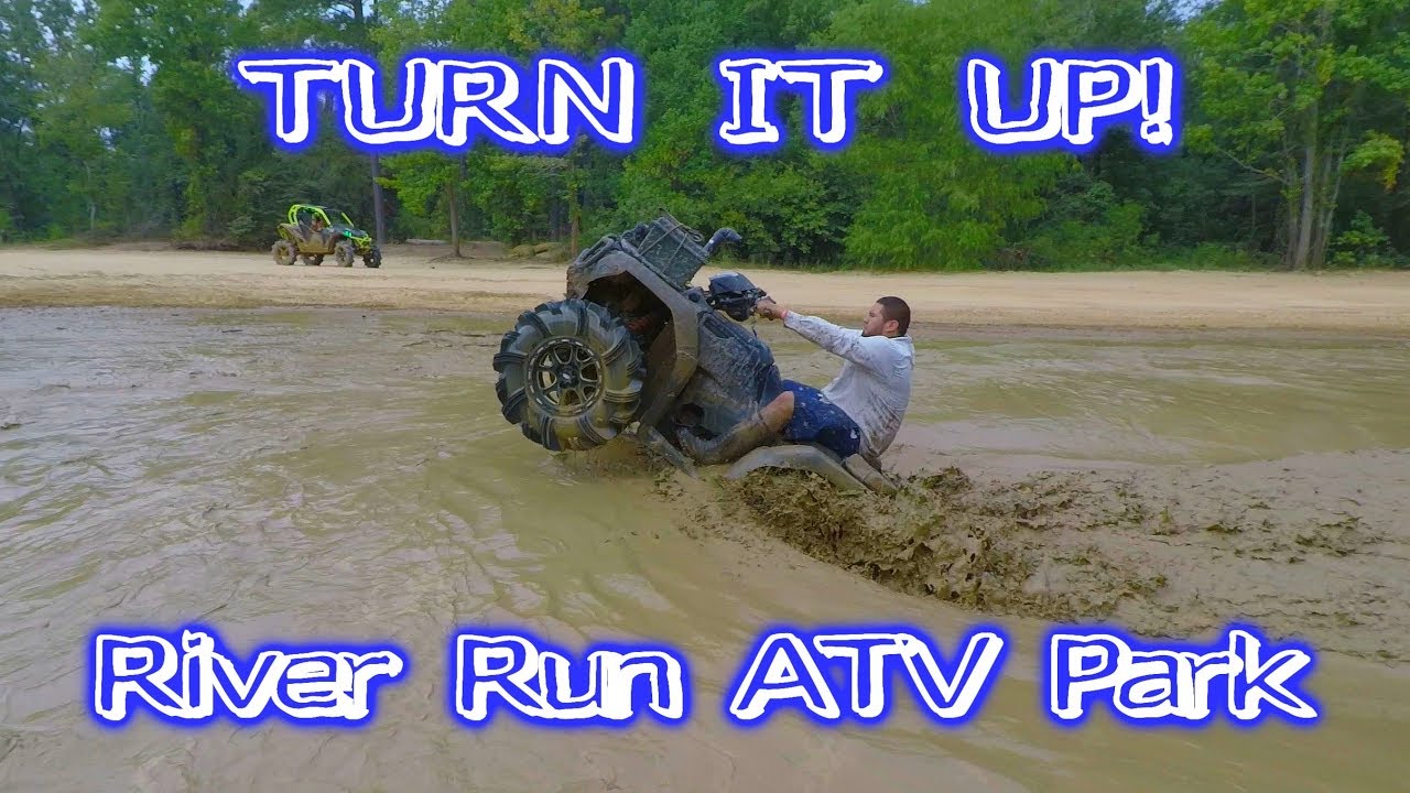 River Run ATV Park - TURN IT UP! - YouTube