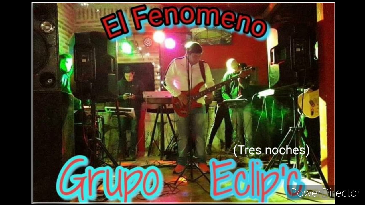 El fenomeno Grupo Eclip'c - Se viene lo nuevo (Tres Noches) 2020 - YouTube