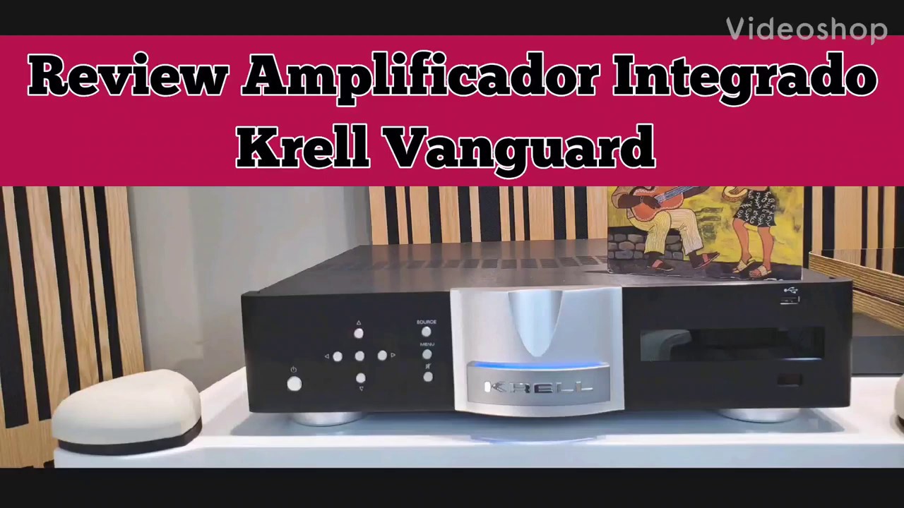 Review del amplificador integrado Krell Vanguard - YouTube