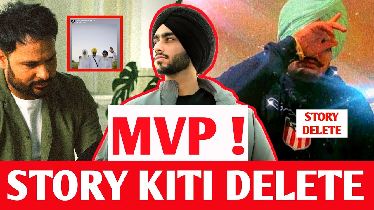 MVP ! Why Story Delete From Sidhu Moose Wala Page ? Shubh | Moose Wala ...