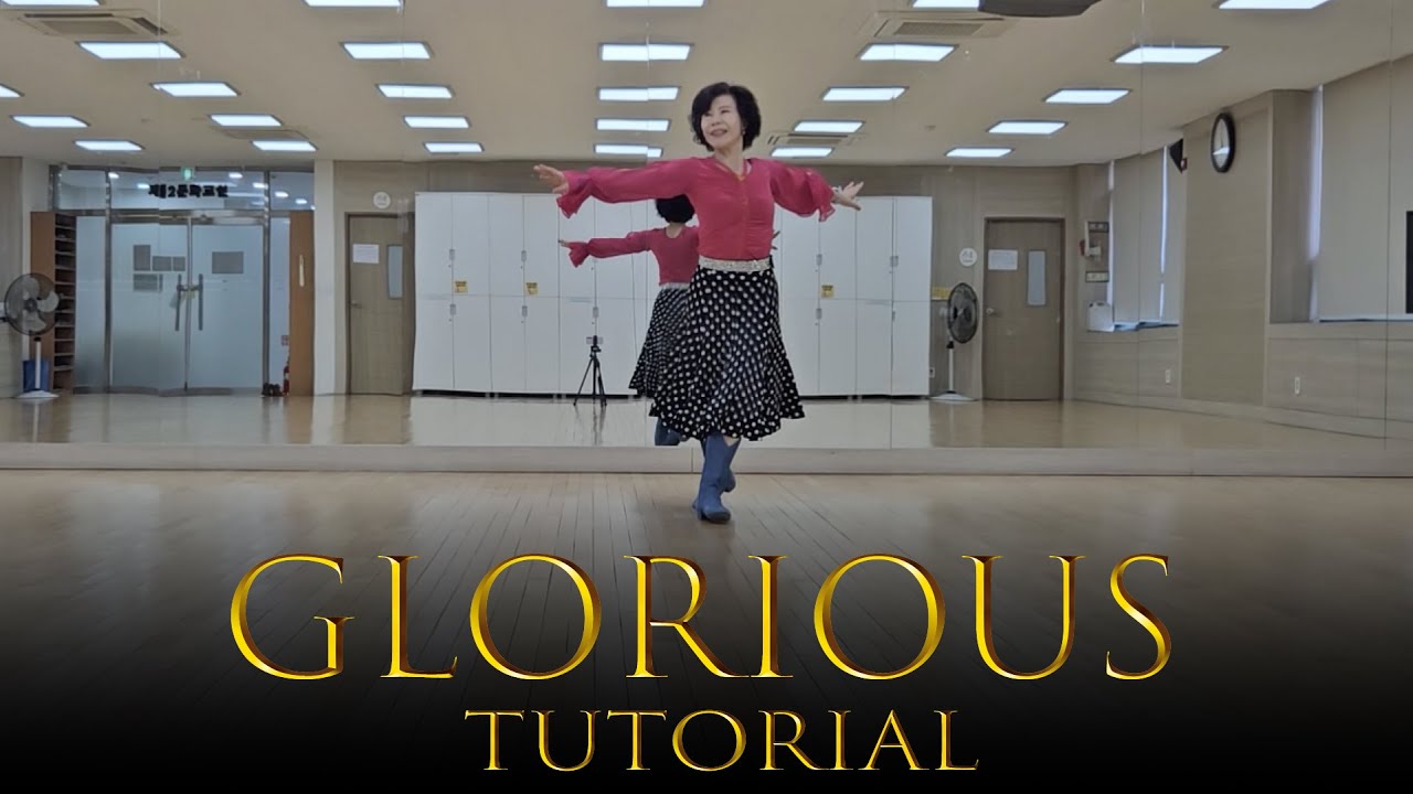 "Glorious" Linedance (Tutorial) / "글로리어스"라인댄스 스텝 설명 / High Intermediate - YouTube