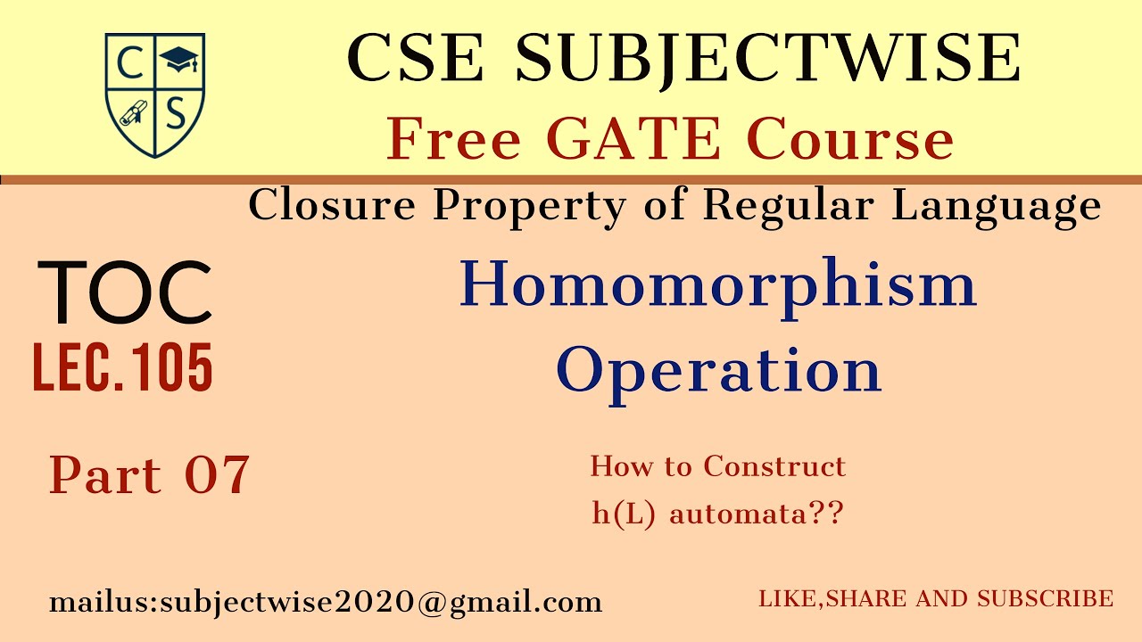 Lec 105 Closure Property Part 07 || Homomorphism Operation - YouTube