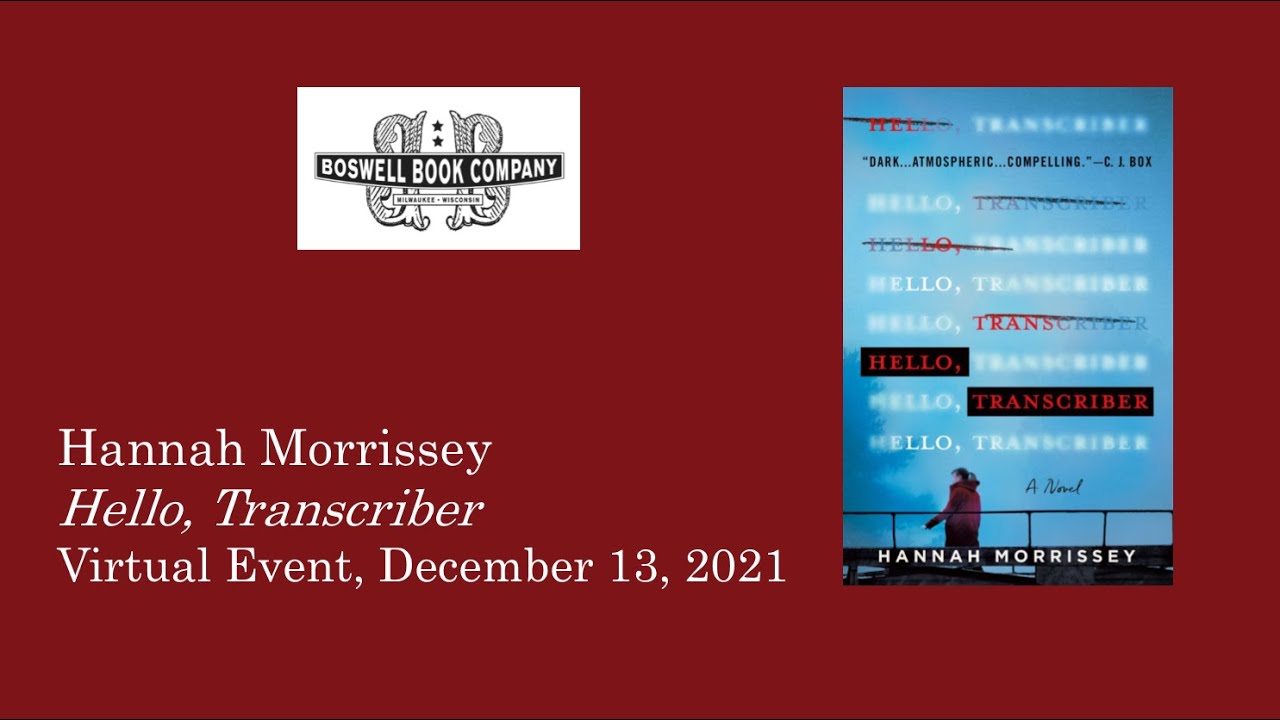Hannah Morrissey Virtual Event for Hello, Transcriber - Boswell Book ...