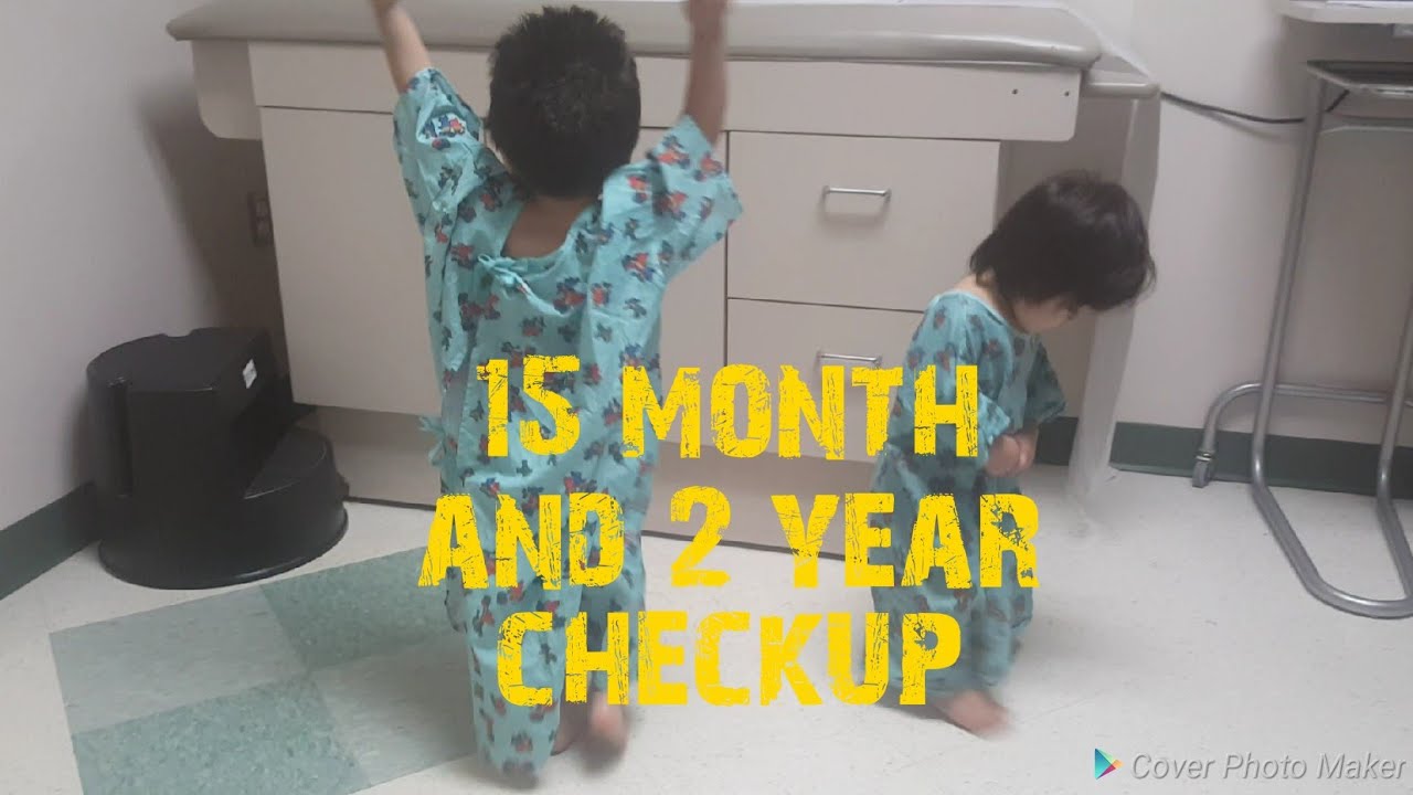 15 month and 2 year checkup - YouTube