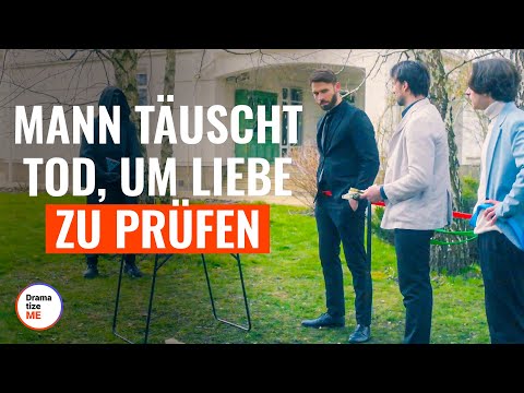 Mann täuscht Tod, um Liebe zu prüfen | @DramatizeMeDeutsch