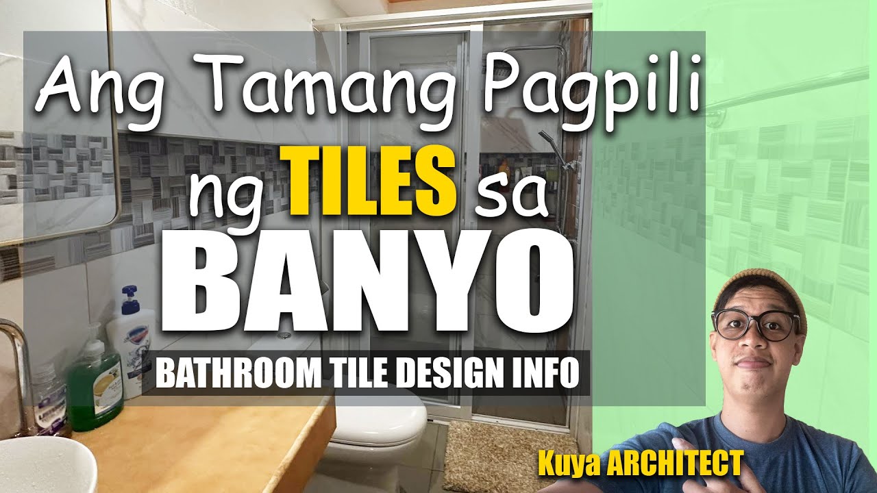 ANG TAMANG TILES PARA SA BANYO Bathroom Tiles Design Info Pilipino ...