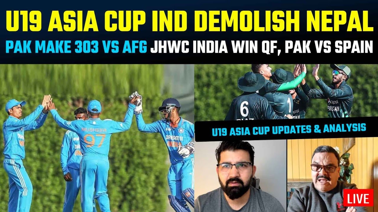 IND demolish Nepal, PAK make 303 vs AFG in U 19 Asia Cup | JHWC INDIA ...