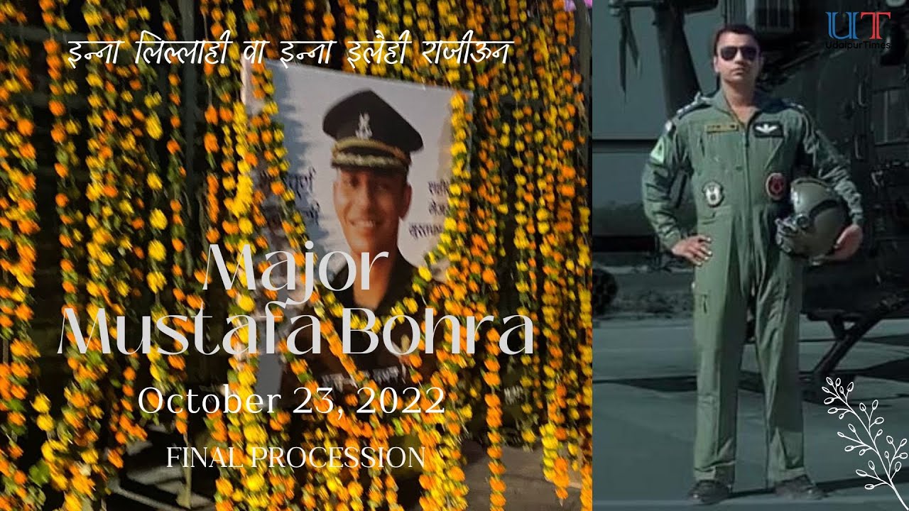 Major Mustafa Bohra - The Final Journey of a Hero @udaipurtimes - YouTube