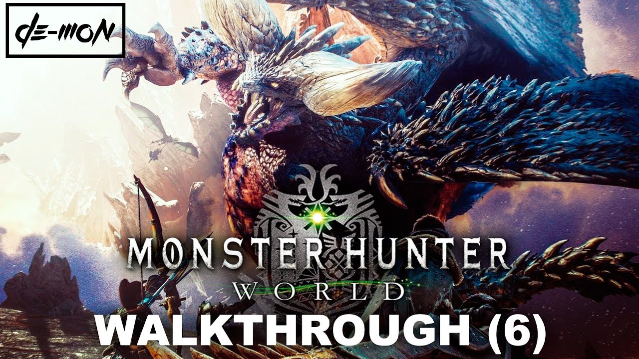 Monster Hunter World - Walkthrough (6) - YouTube