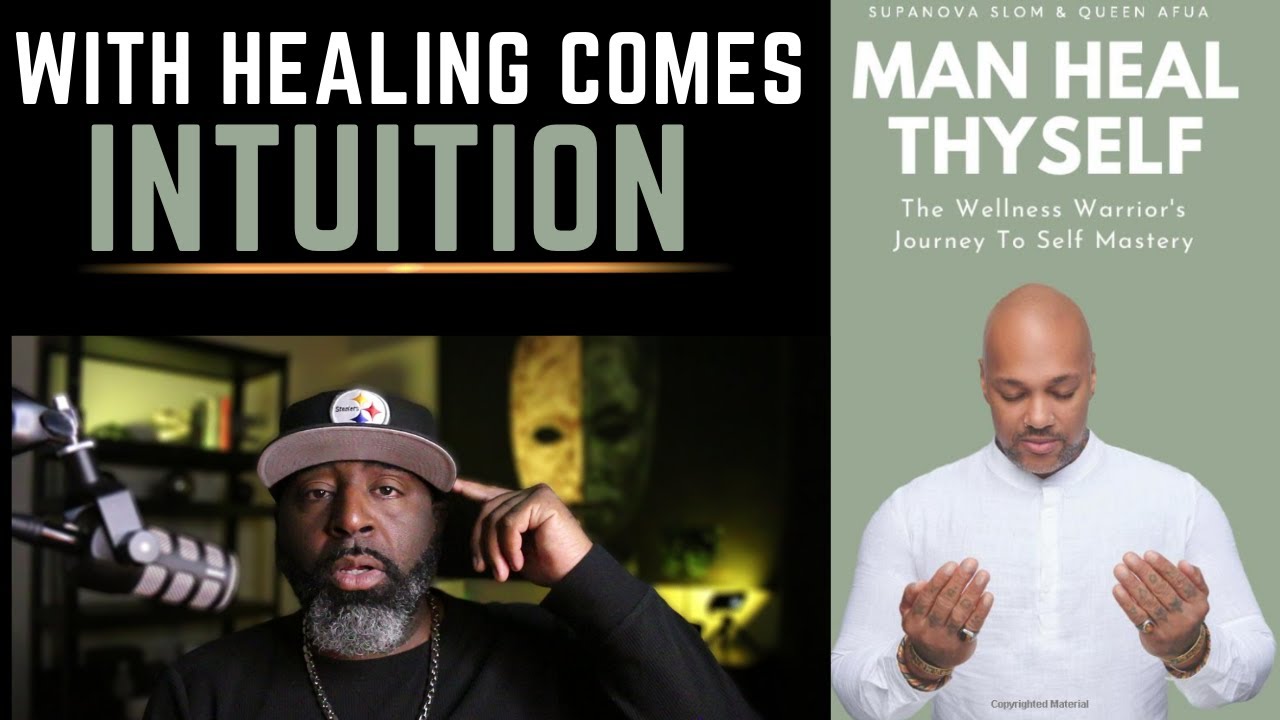 The Mindsets of Intuitive Men | Man Heal Thyself - YouTube