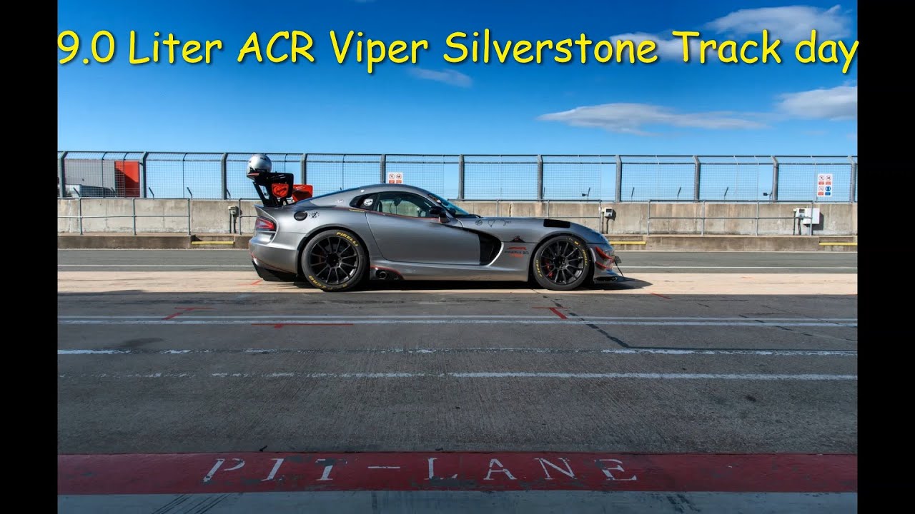9 Liter Viper ACR at Silverstone Track day 2:14 lap time - YouTube