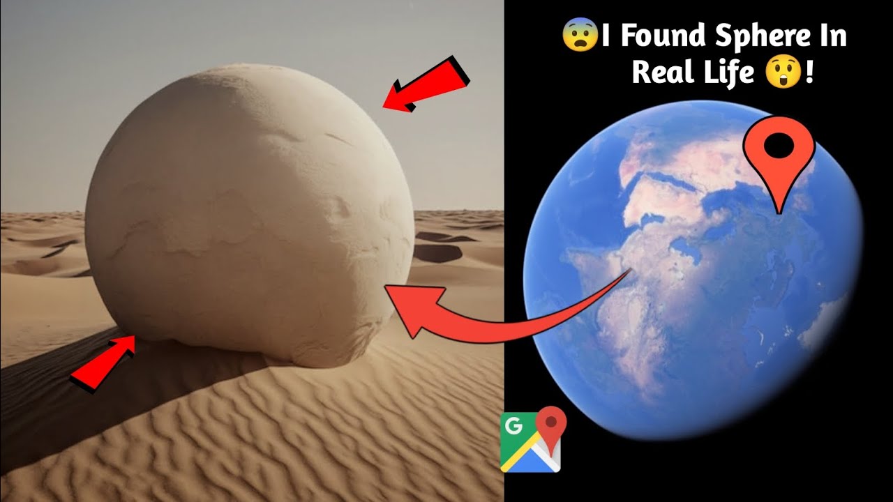 I Found sphere In Real Life On Google Earth 🙄or Google map - YouTube