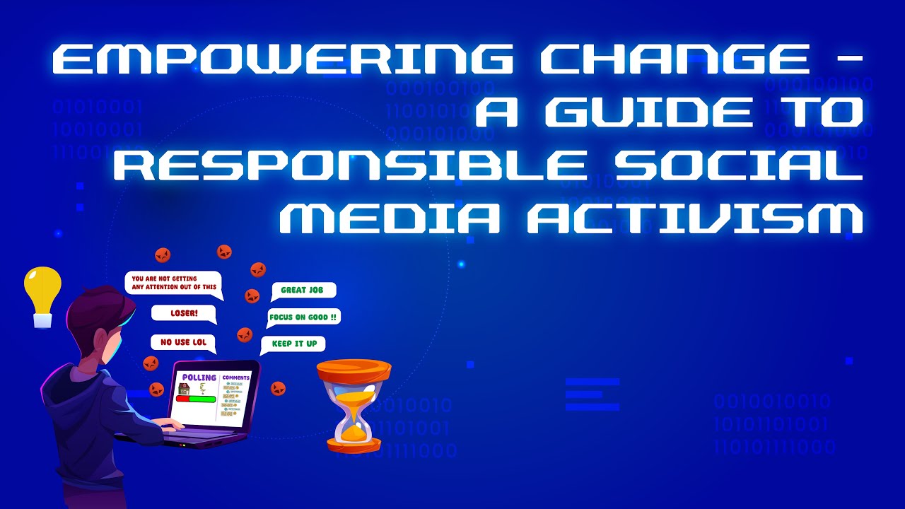 Empowering Change | A Guide to Responsible Social Media Activism # ...