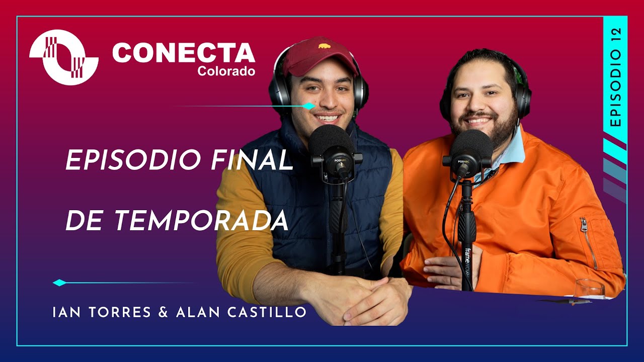 FINAL DE TEMPORADA - Ian Torres & Alan Castillo - Conectando Historias ...