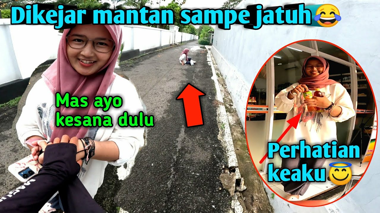 DIKEJAR MANTAN SAMPE JATUH‼ MAKSA MINTA BALIKAN #part2 - YouTube