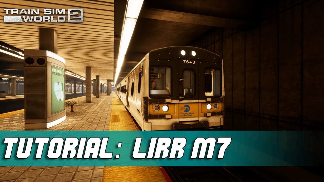 Tutorial: LIRR M7 - Train Sim World 2 - YouTube