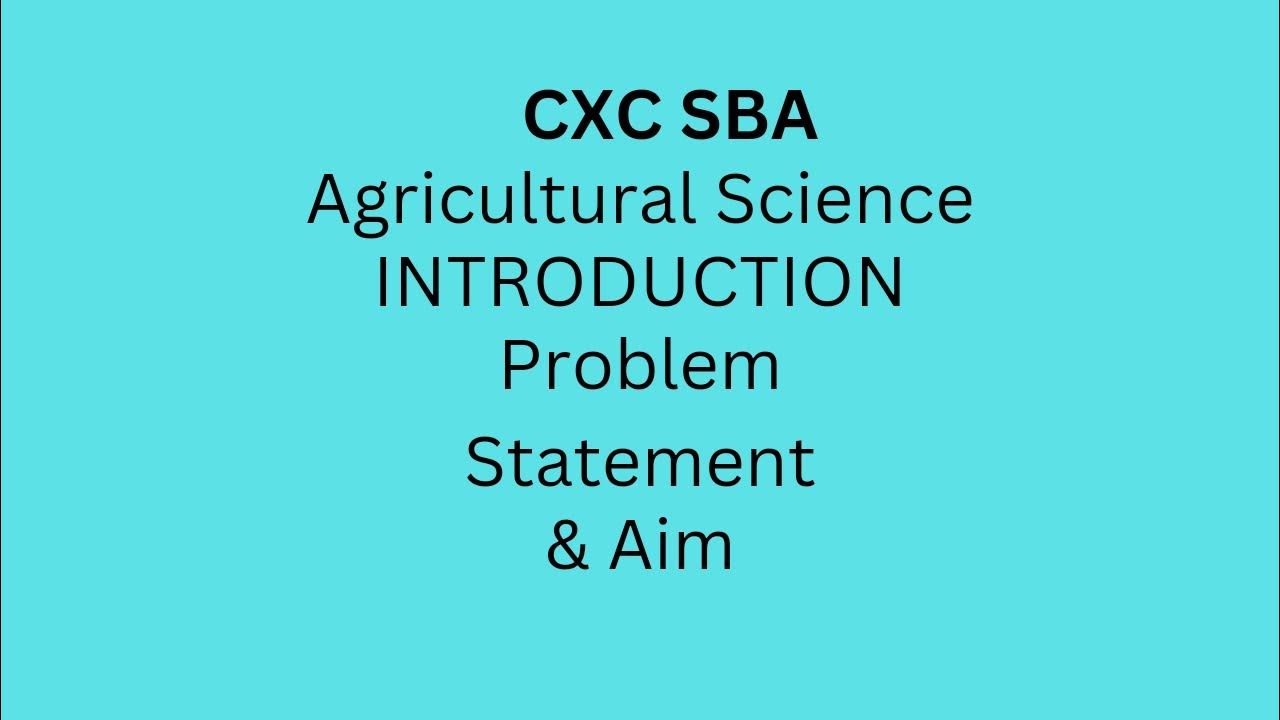 (CXC SBA) Introduction include Problem Statement and Aim - YouTube