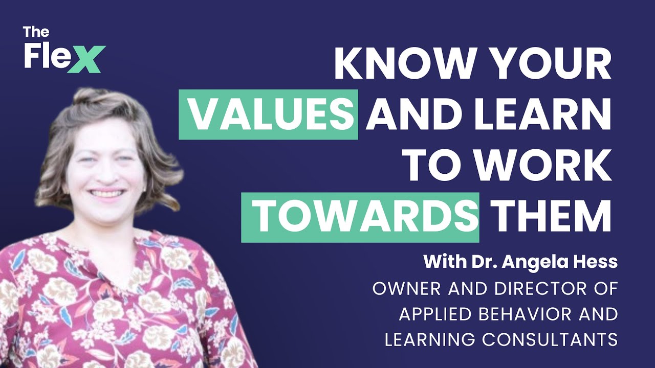 SE01 E05 - Know Your Values and Learn to Work Towards Them | Dr. Angela ...