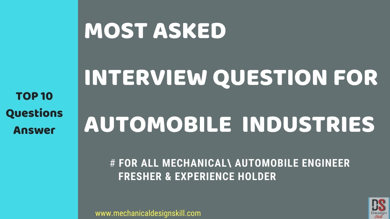 TOP 10 Interview Question-Automobile Engineer B.E/B.Tech Automobile OEM ...