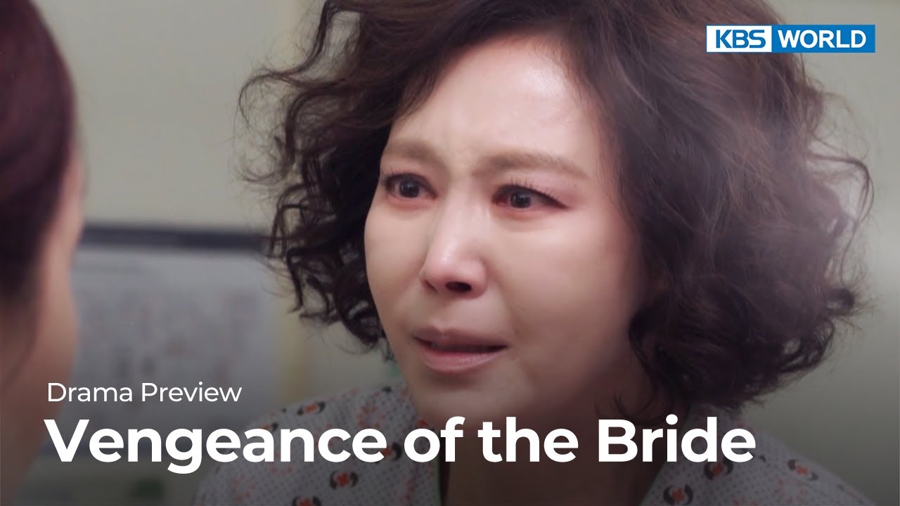 (Preview) Vengeance of the Bride : EP64 | KBS WORLD TV - YouTube