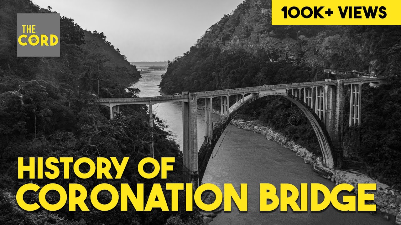 The History Of Coronation Bridge | Baghpool Siliguri | Sevoke Bridge ...